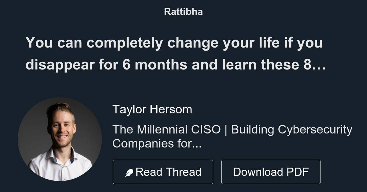 You can completely change your life if you disappear for 6 months and learn these 8 skills ...