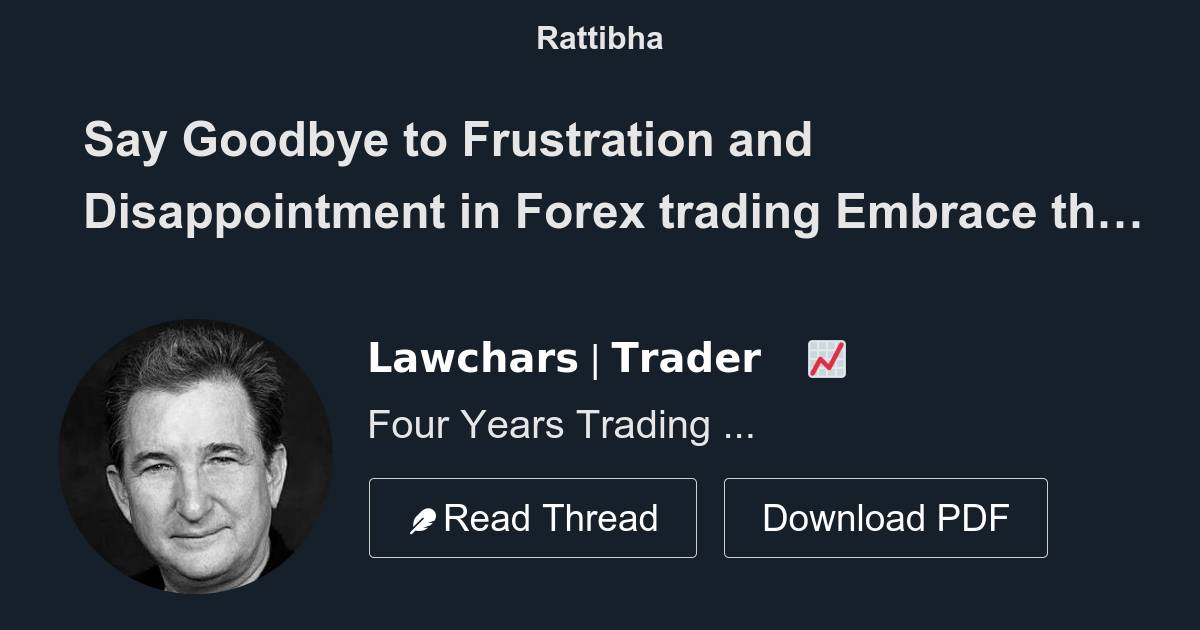 Say Goodbye to Frustration and Disappointment in Forex trading Embrace ...