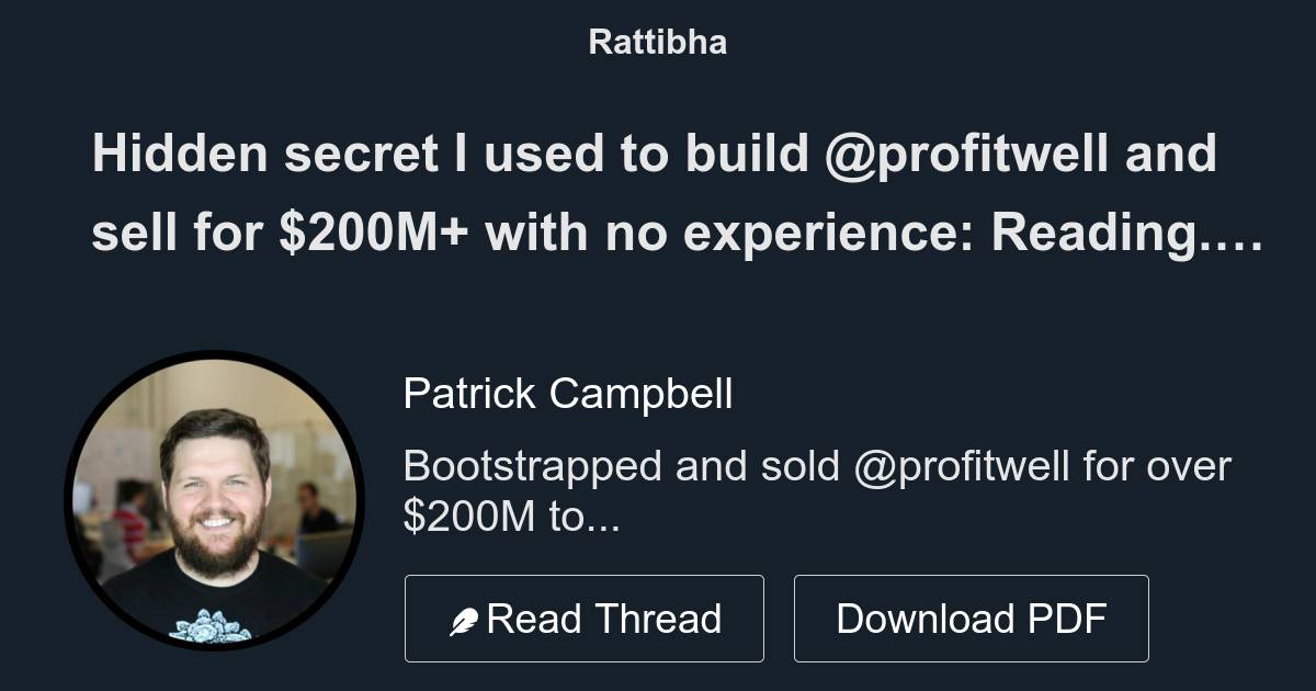 Hidden secret I used to build @profitwell and sell for $200M+ with no ...