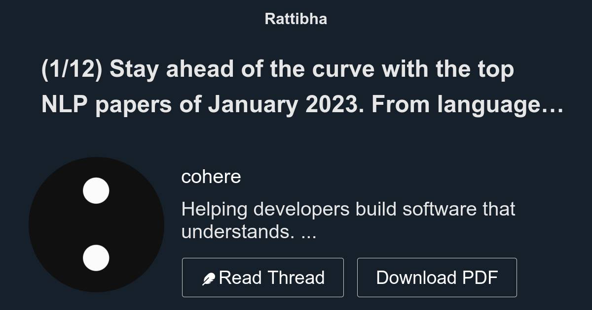 (1/12) Stay ahead of the curve with the top NLP papers of January 2023 ...
