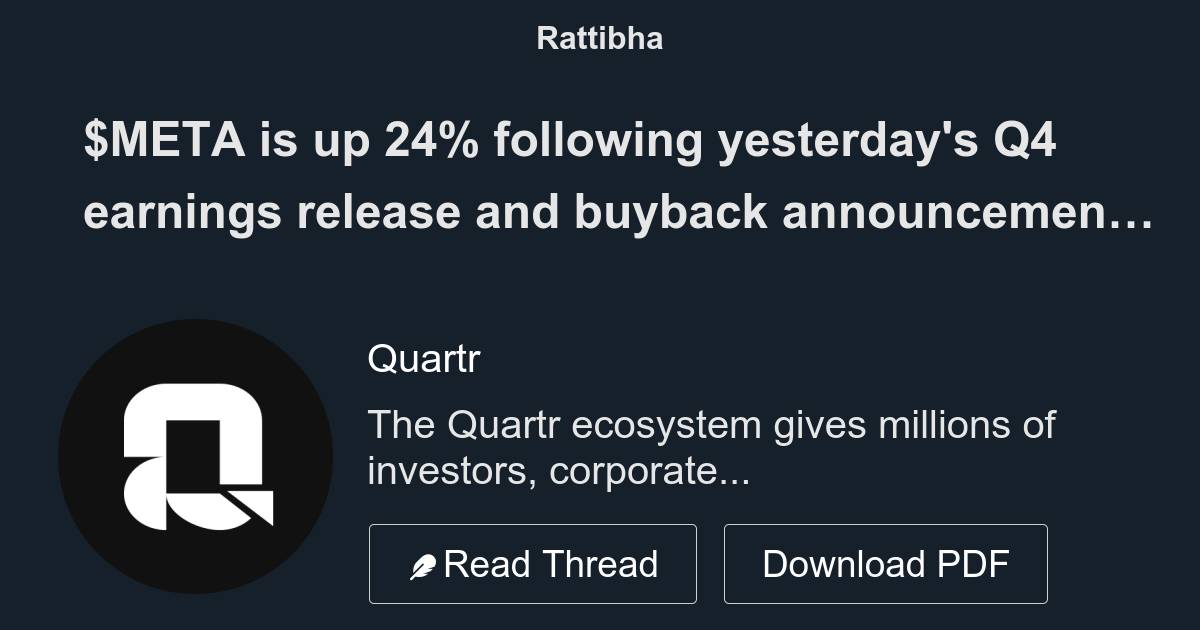 $META is up 24% following yesterday's Q4 earnings release and buyback ...