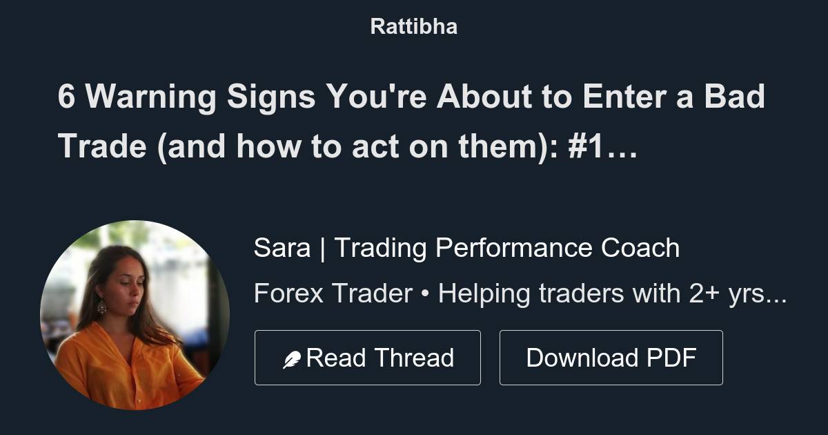 6 Warning Signs You're About to Enter a Bad Trade (and how to act on ...