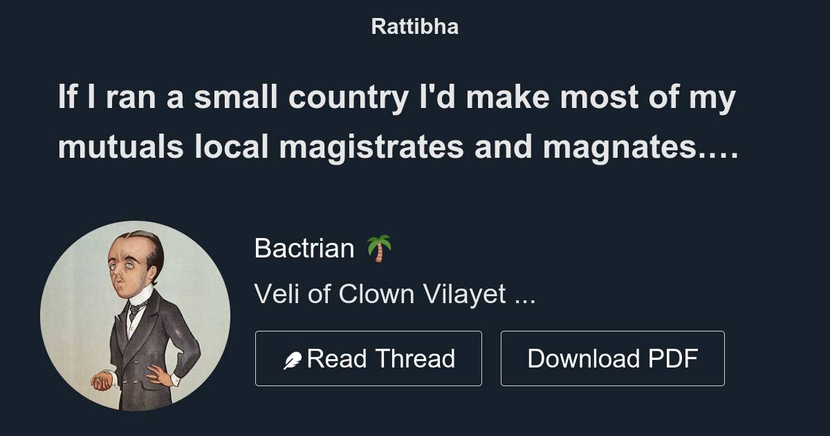 If I ran a small country I'd make most of my mutuals local magistrates ...