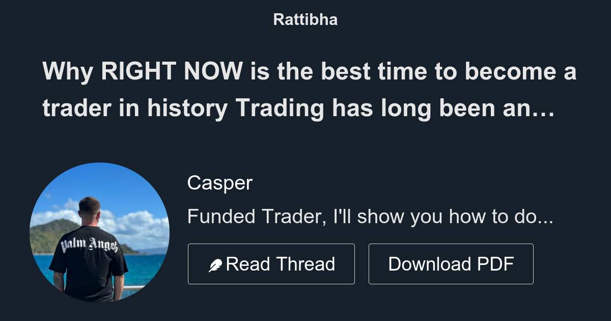 Why RIGHT NOW is the best time to become a trader in history Trading ...
