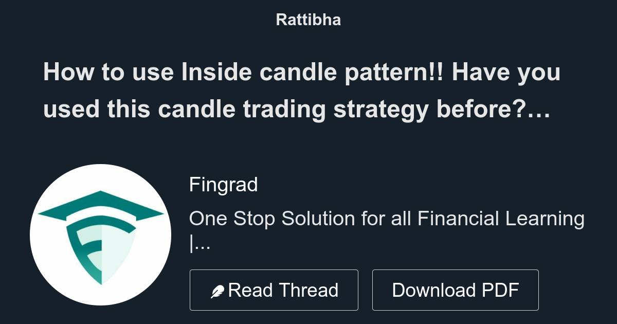 How to use Inside candle pattern!! Have you used this candle trading ...