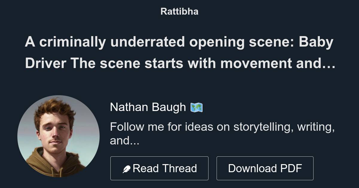 A criminally underrated opening scene: Baby Driver - Thread from Nathan Baugh @nathanbaugh27 ...