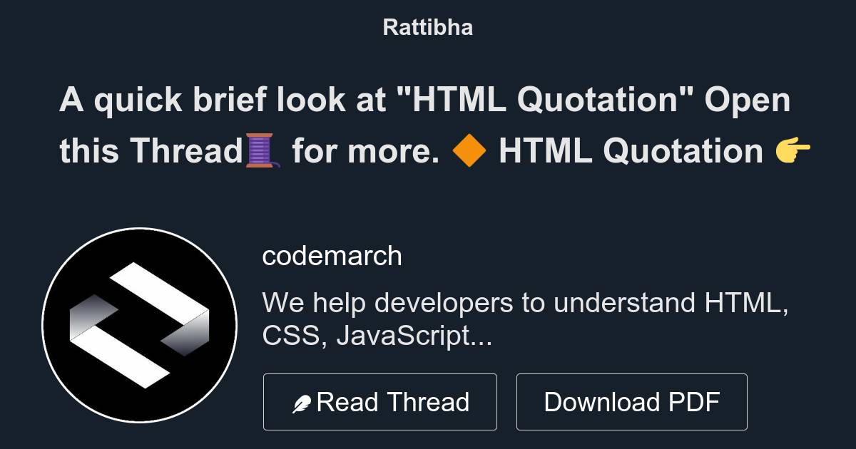 A quick brief look at "HTML Quotation" Open this Thread🧵 for more. - المسلسل من codemarch ...