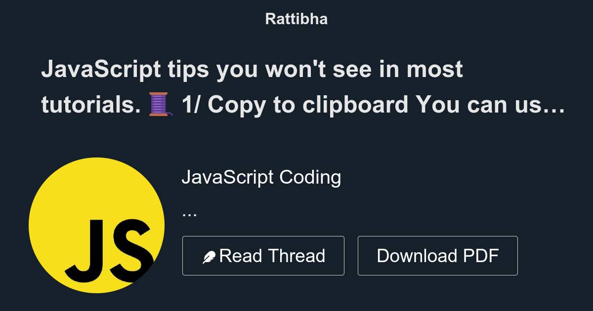 JavaScript tips you won't see in most tutorials. 🧵 - Thread from JavaScript Coding @JS_Dojo ...