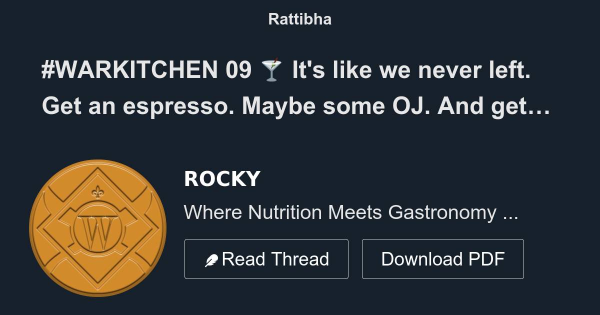 #WARKITCHEN 09 🍸 It's like we never left. Get an espresso. Maybe some OJ. And get comfy. The mag ...