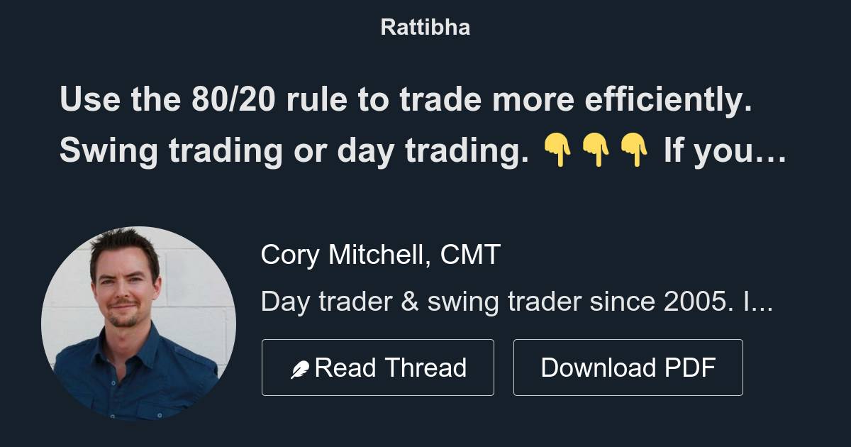 Use the 80/20 rule to trade more efficiently. Swing trading or day trading. 👇👇👇 - المسلسل من ...