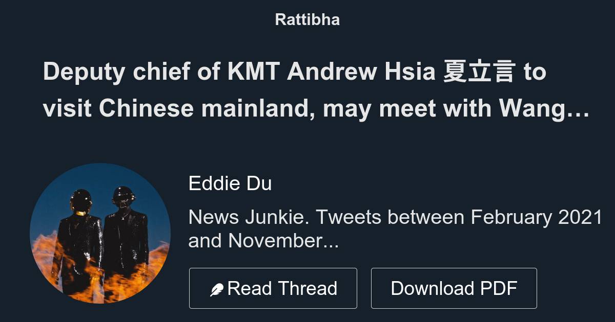 Deputy chief of KMT Andrew Hsia 夏立言 to visit Chinese mainland, may meet with Wang Huning ...