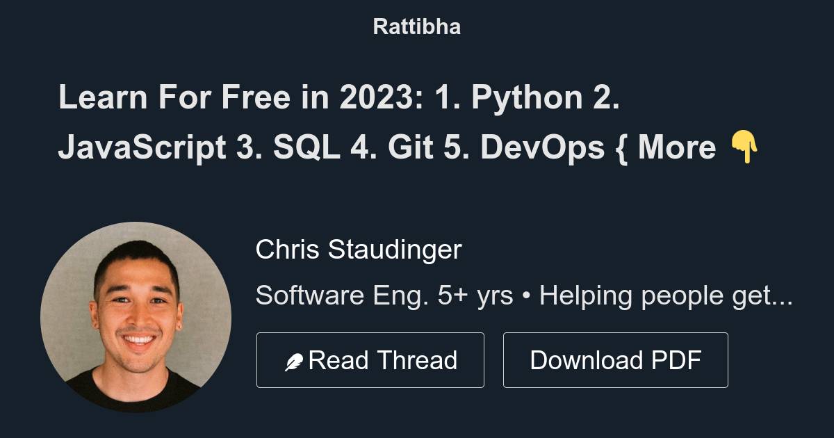 Learn For Free in 2023: 1. Python https://t.co/aehB8x0SaI 2. JavaScript ...