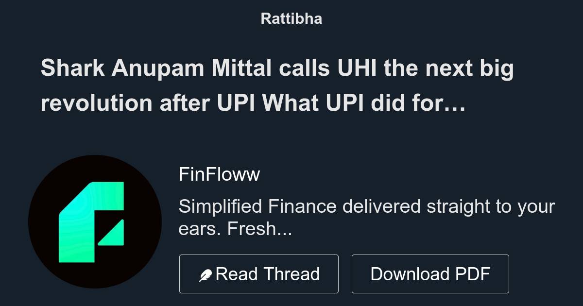 Shark Anupam Mittal calls UHI the next big revolution after UPI What ...
