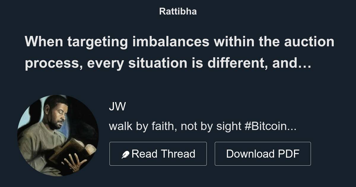 When targeting imbalances within the auction process, every situation is different, and context ...