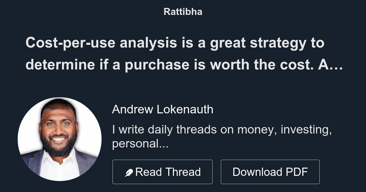 Cost-per-use analysis is a great strategy to determine if a purchase is ...