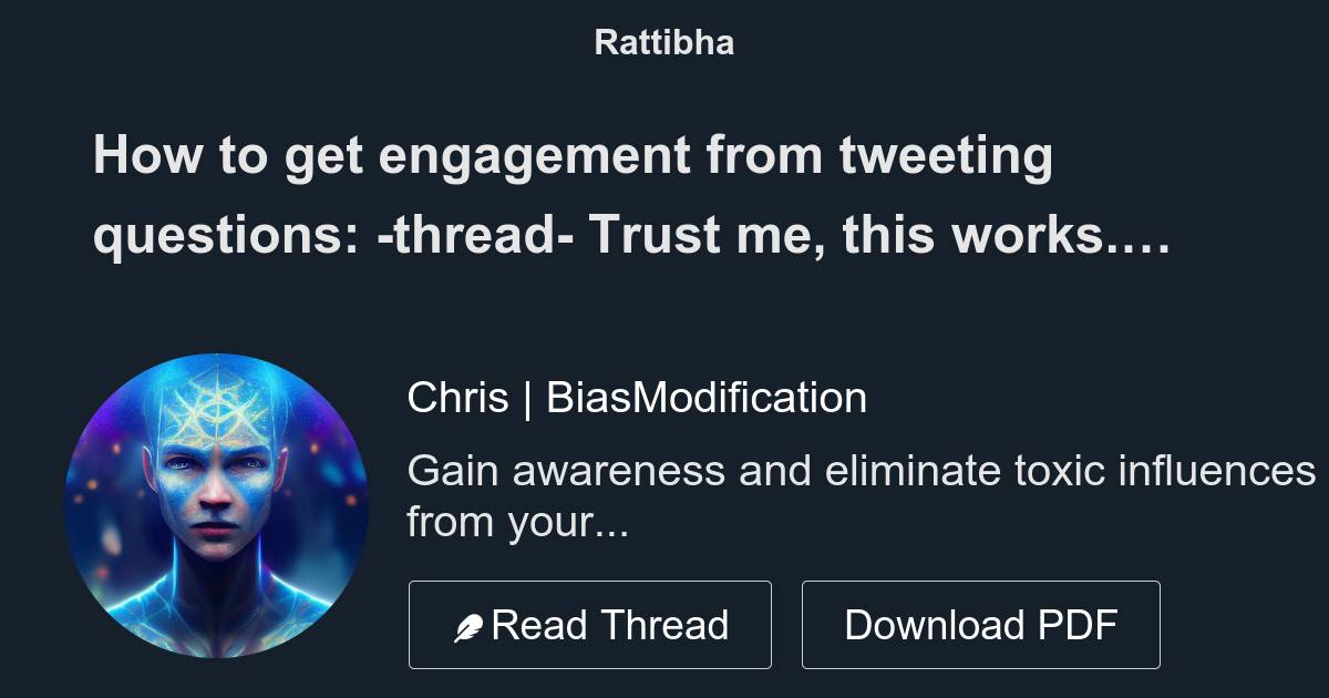 How to get engagement from tweeting questions: -thread- Trust me, this ...