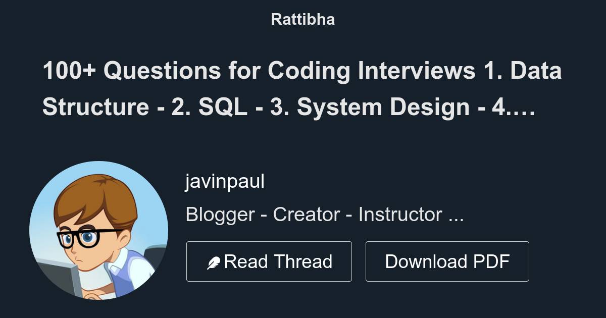 100+ Questions for Coding Interviews 1. Data Structure - https://t.co/UJkmiF6ucb 2. SQL - https ...