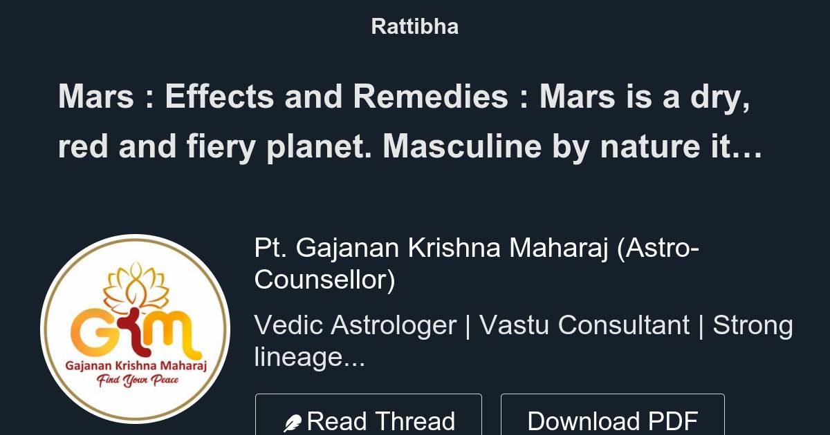 Mars : Effects and Remedies : Mars is a dry, red and fiery planet. Masculine by nature it ...