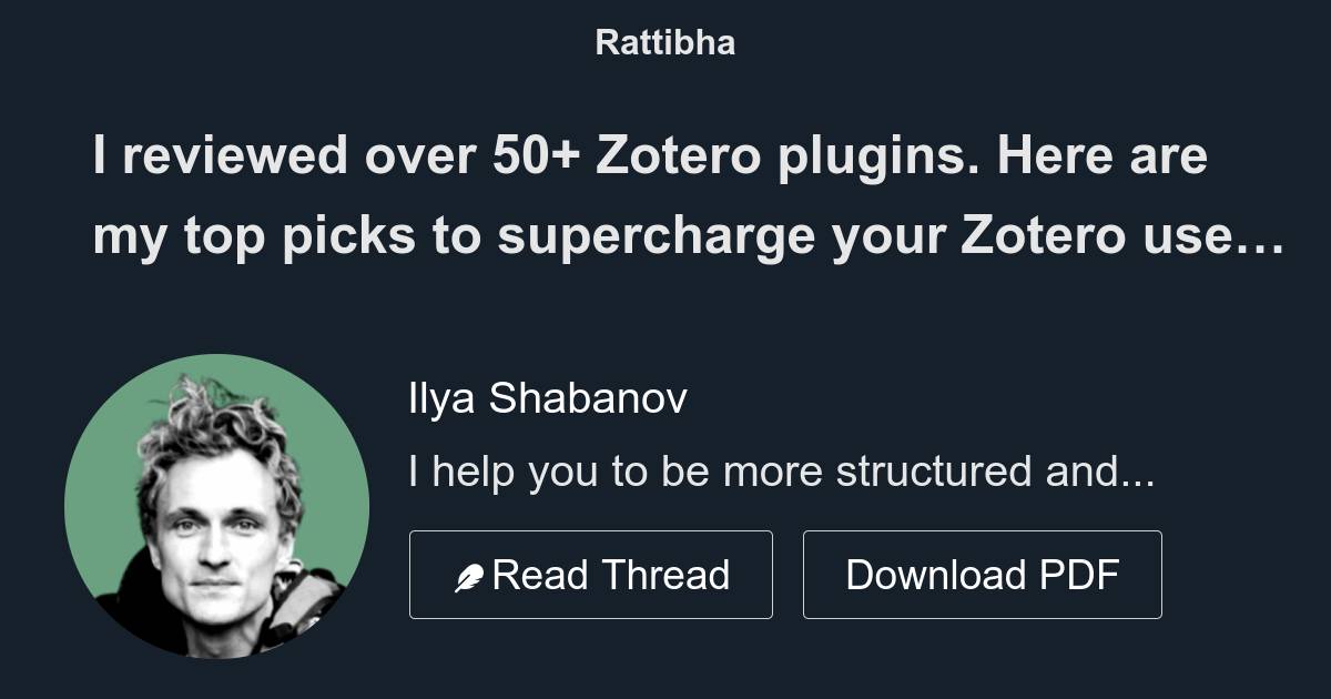 I reviewed over 50+ Zotero plugins. Here are my top picks to supercharge your Zotero use. Follow ...