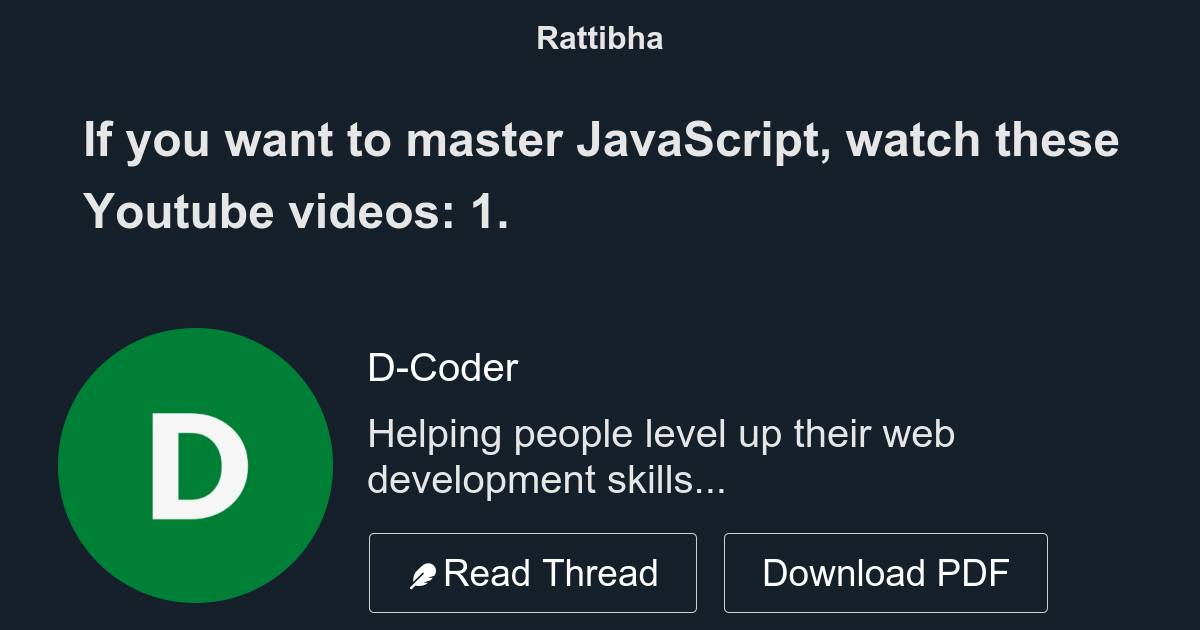 If you want to master JavaScript, watch these Youtube videos: - المسلسل من D-Coder @Damn_coder ...