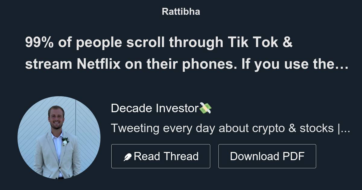 99% of people scroll through Tik Tok & stream Netflix on their phones ...