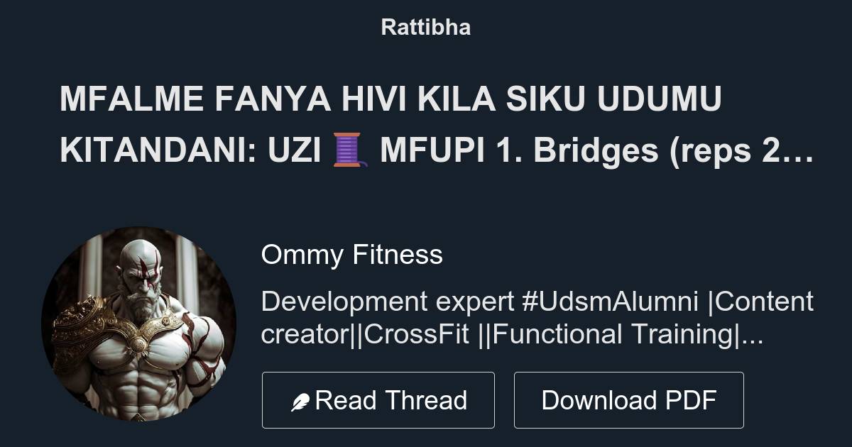 MFALME FANYA HIVI KILA SIKU UDUMU KITANDANI: UZI 🧵 MFUPI 1. Bridges ...