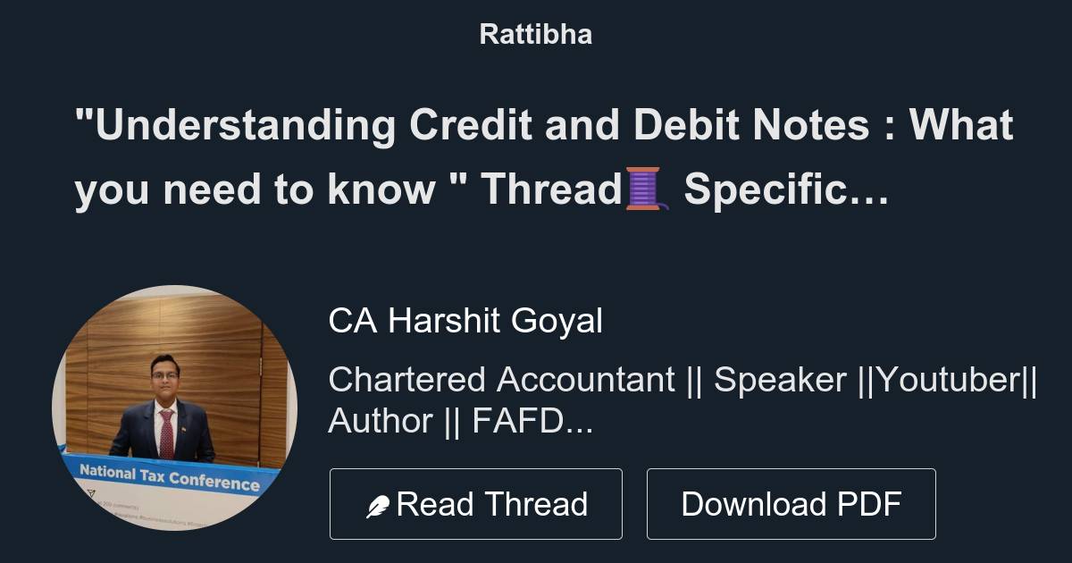 "Understanding Credit and Debit Notes : What you need to know " Thread🧵 ...