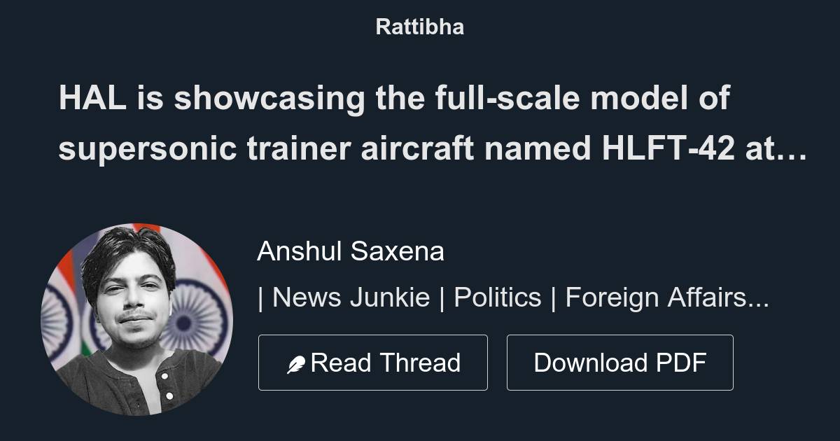 HAL is showcasing the full-scale model of supersonic trainer aircraft ...