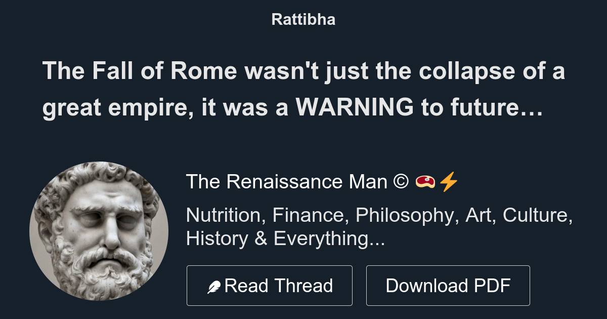 The Fall of Rome wasn't just the collapse of a great empire, it was a ...