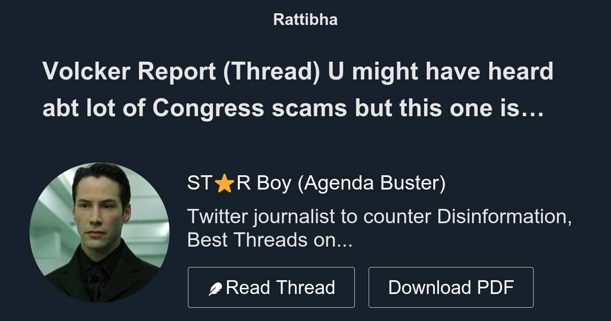Volcker Report (Thread) U might have heard abt lot of Congress scams ...