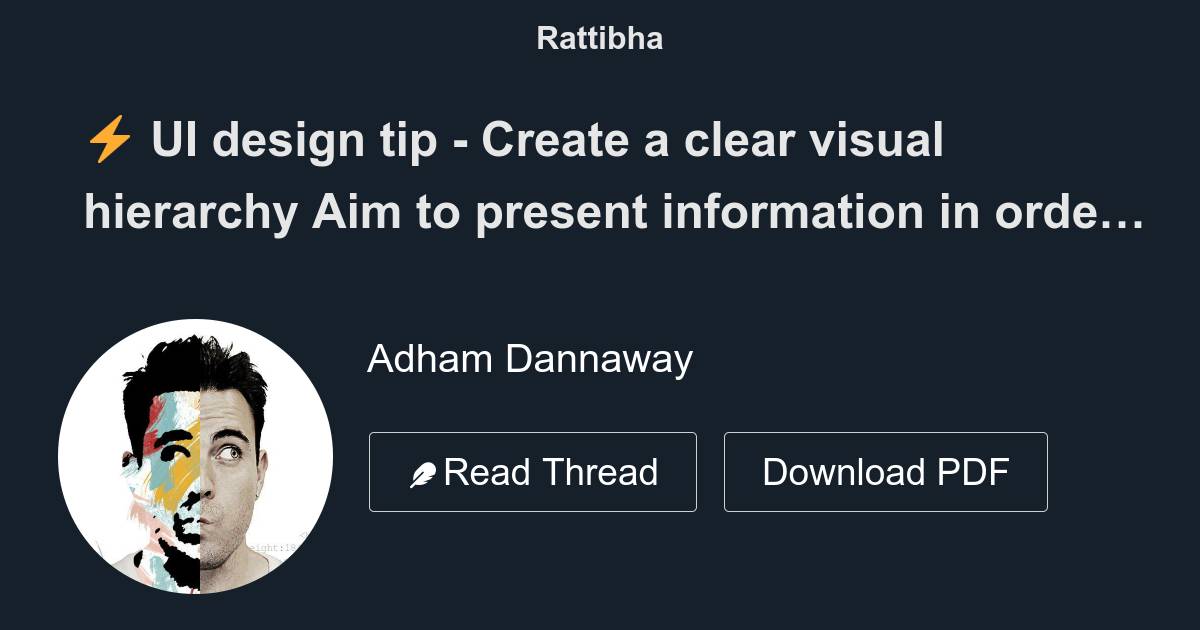 ⚡️ UI design tip - Create a clear visual hierarchy Aim to present ...