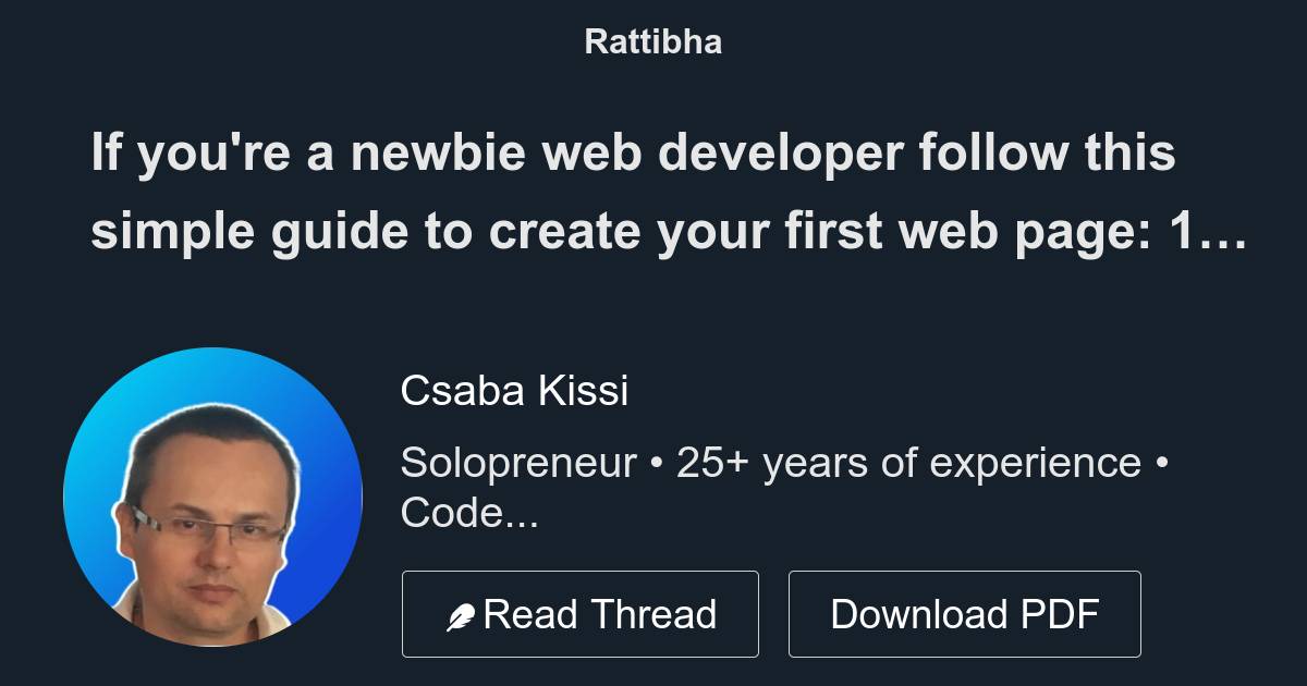 If you're a newbie web developer follow this simple guide to create your first web page ...