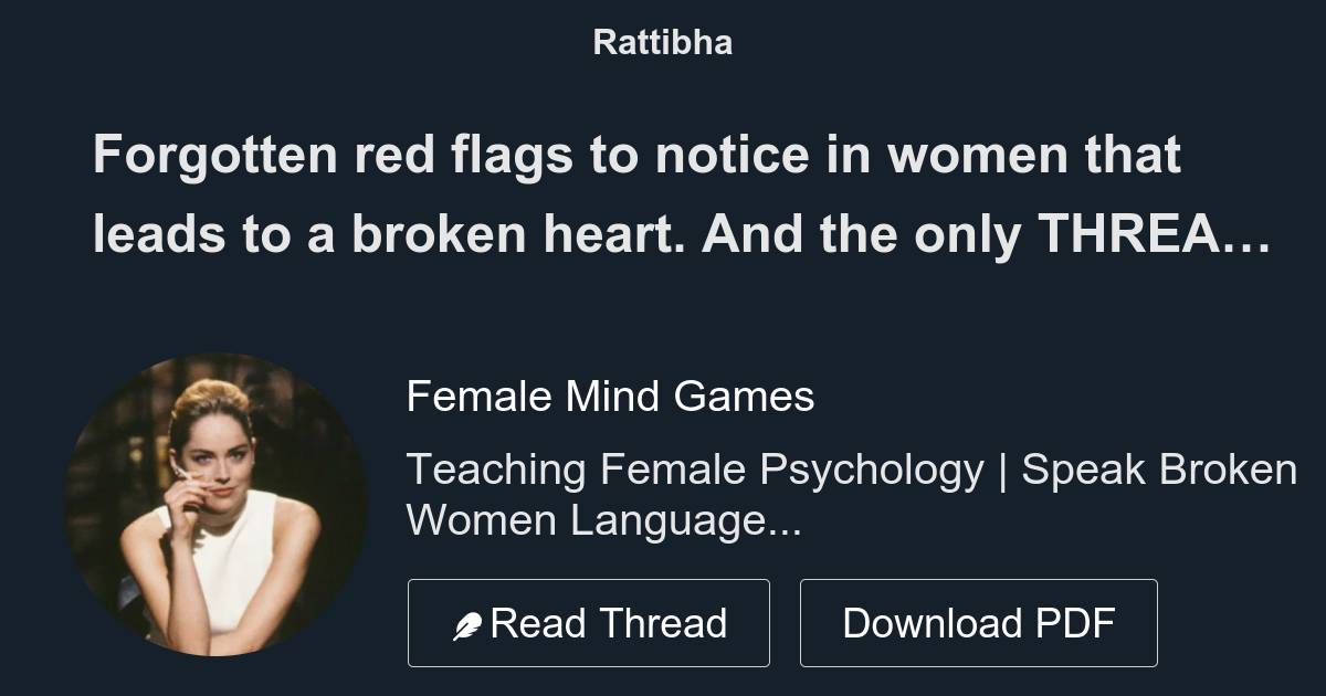 Forgotten red flags to notice in women that leads to a broken heart ...