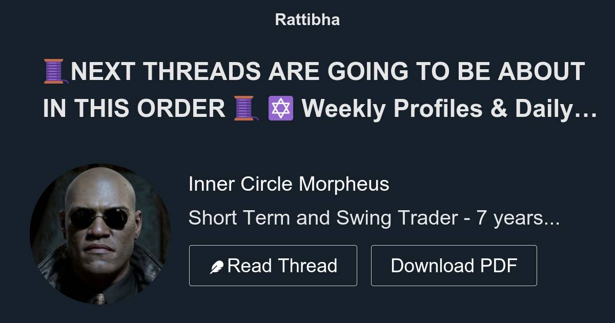 🧵NEXT THREADS ARE GOING TO BE ABOUT IN THIS ORDER 🧵 ️ Weekly Profiles ...