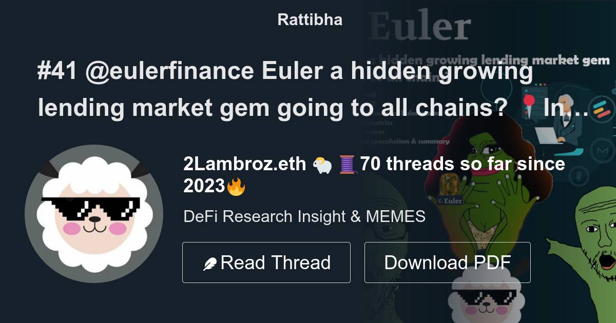 #41 @eulerfinance Euler a hidden growing lending market gem going to all chains? 📍In this thread ...