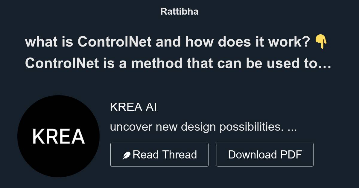 what is ControlNet and how does it work? 👇 - Thread from KREA AI @krea ...