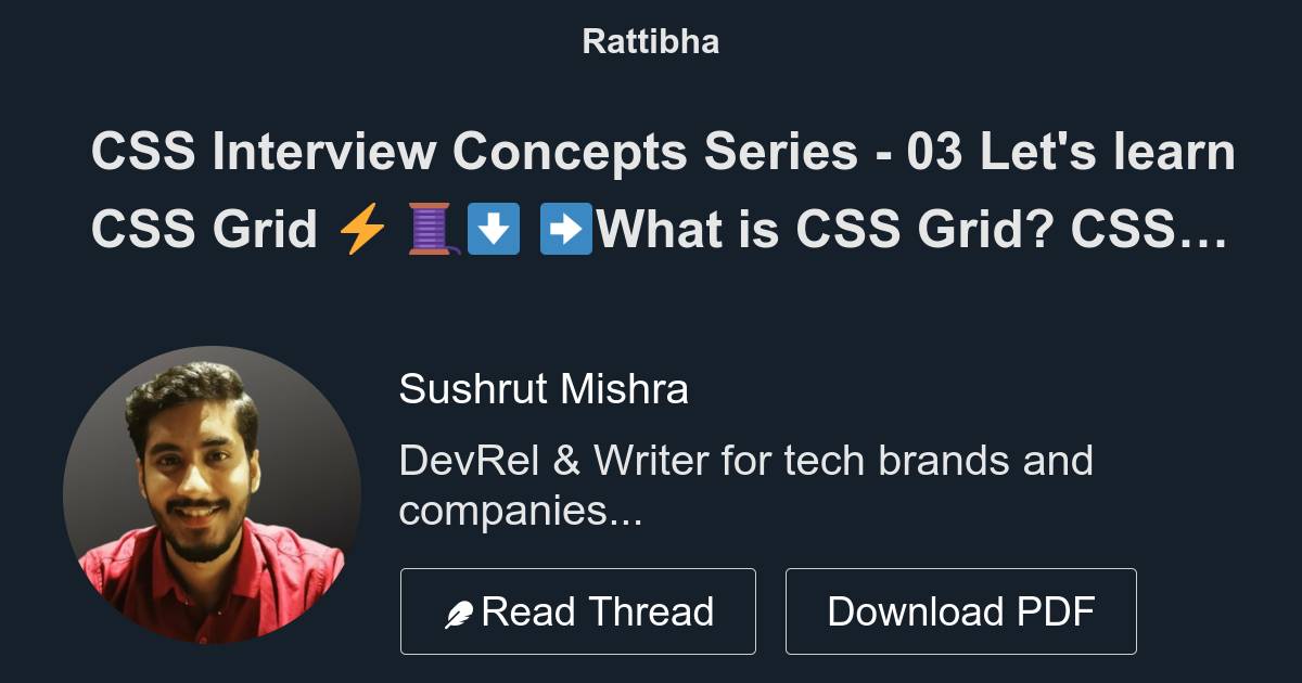CSS Interview Concepts Series - 03 Let's learn CSS Grid ⚡ 🧵⬇️ - المسلسل من Sushrut Mishra ...