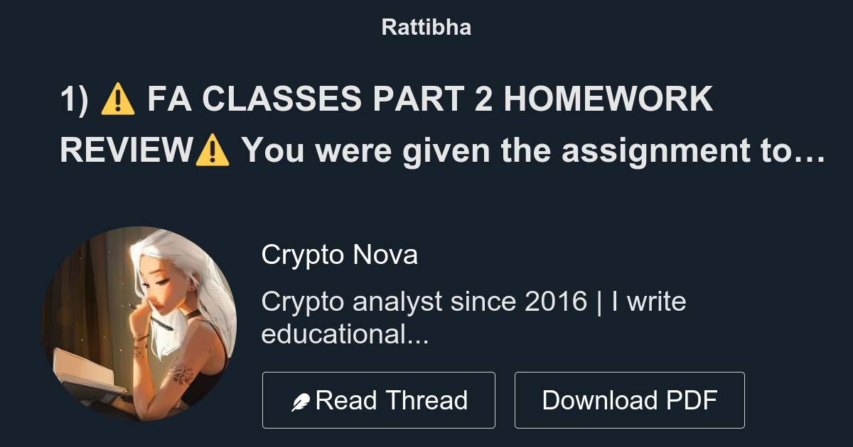 1) ⚠️ FA CLASSES PART 2 HOMEWORK REVIEW⚠️ You were given the assignment to review 2 projects ...