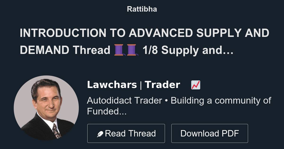 INTRODUCTION TO ADVANCED SUPPLY AND DEMAND Thread 🧵🧵 - Thread from ...