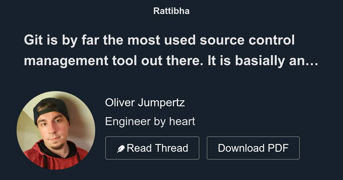 Git is by far the most used source control management tool out there ...