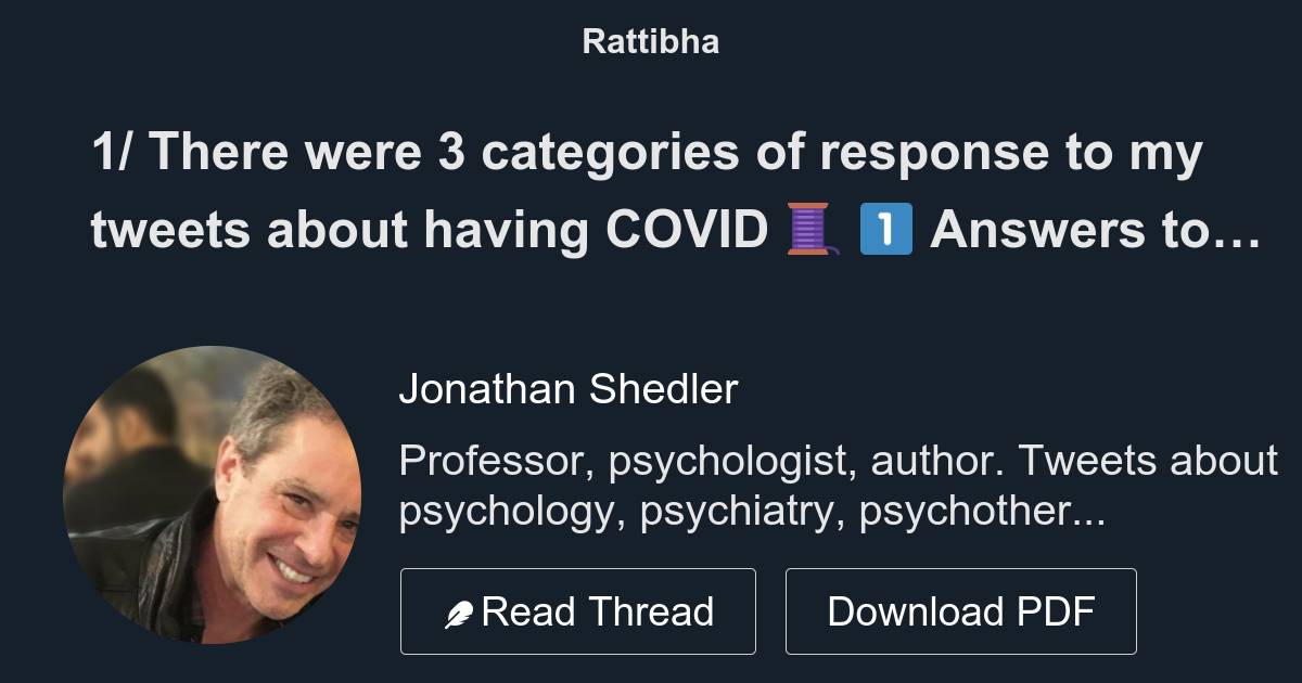 1/ There were 3 categories of response to my tweets about having COVID ...