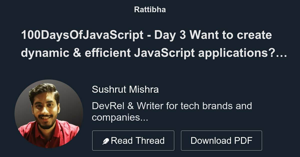 100DaysOfJavaScript - Day 3 Want to create dynamic & efficient JavaScript applications? Learn ...