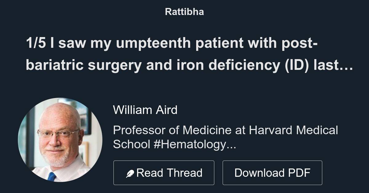 1/5 I saw my umpteenth patient with post-bariatric surgery and iron ...