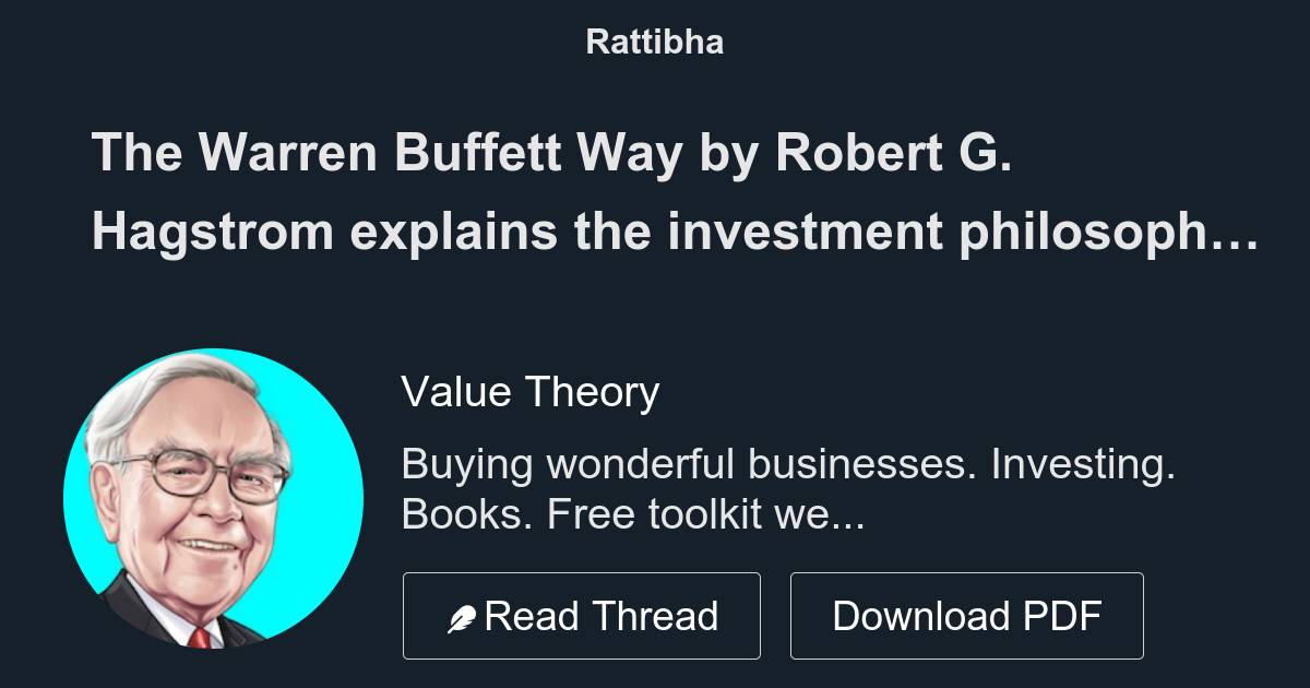 The Warren Buffett Way by Robert G. Hagstrom explains the investment ...