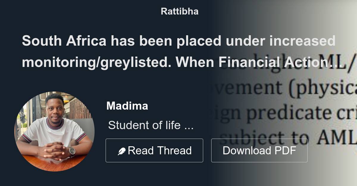 South Africa has been placed under increased monitoring/greylisted ...