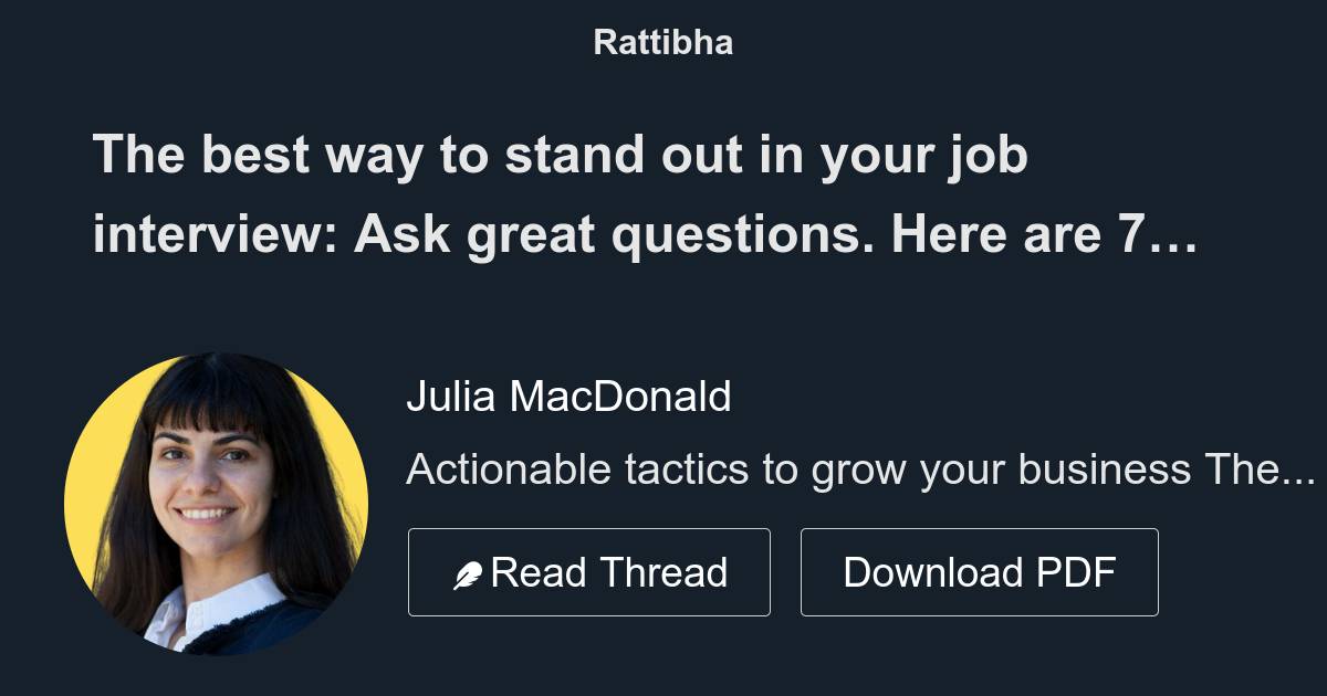 The best way to stand out in your job interview: Ask great questions ...