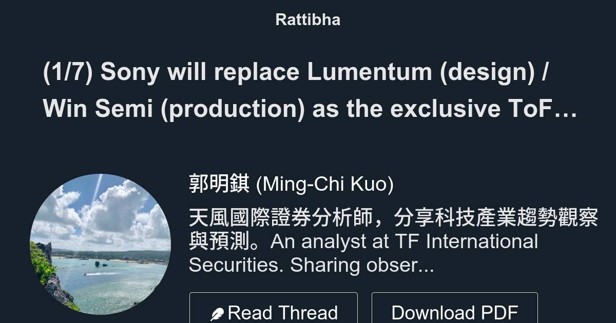 (1/7) Sony will replace Lumentum (design) / Win Semi (production) as ...