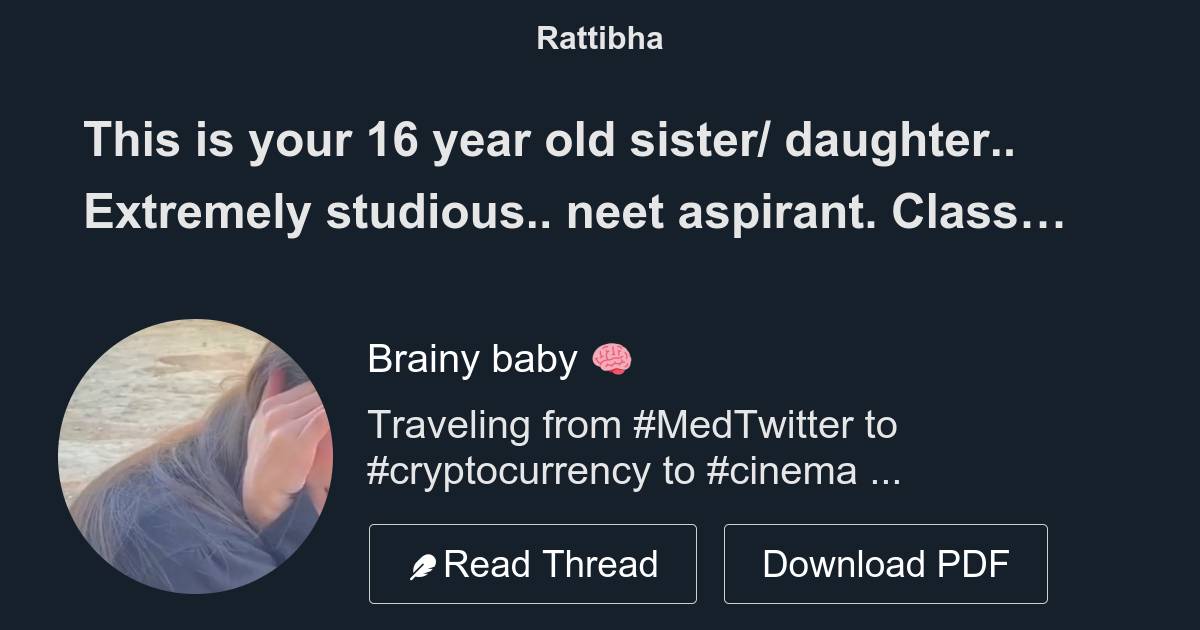 This is your 16 year old sister/ daughter.. Extremely studious.. neet ...