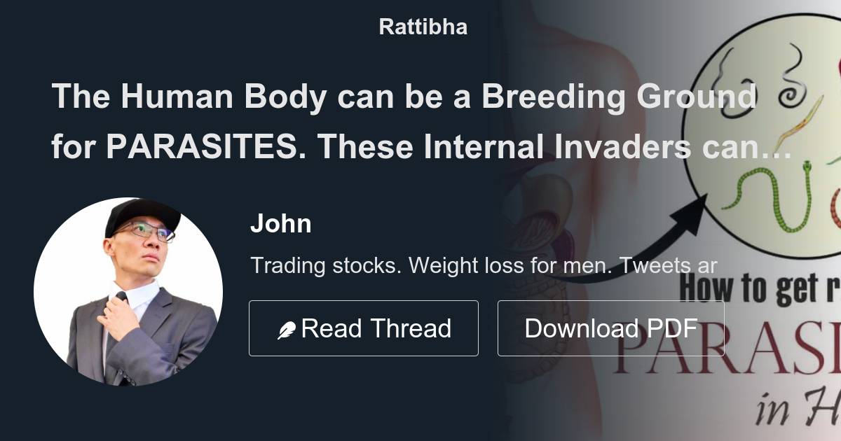 The Human Body can be a Breeding Ground for PARASITES. These Internal ...