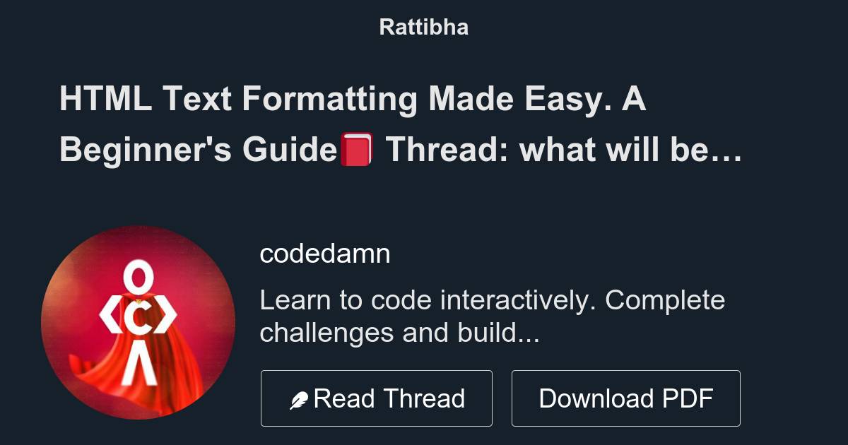 HTML Text Formatting Made Easy. A Beginner's Guide📕 Thread: - Thread from codedamn @codedamncom ...